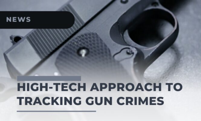 A High-Tech Approach to Tracking Gun Crimes - Solving Crimes