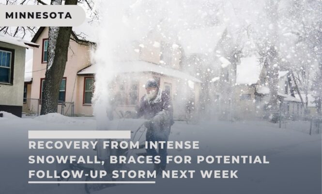 Minnesota Recovers from Intense Snowfall, Braces for Potential Follow ...