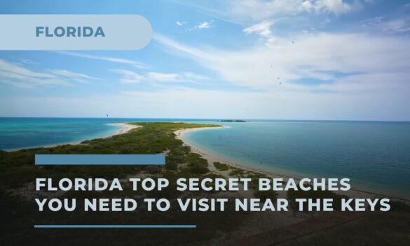 Florida Top Secret Beaches You Need to Visit Near the Keys 2024: Hidden ...