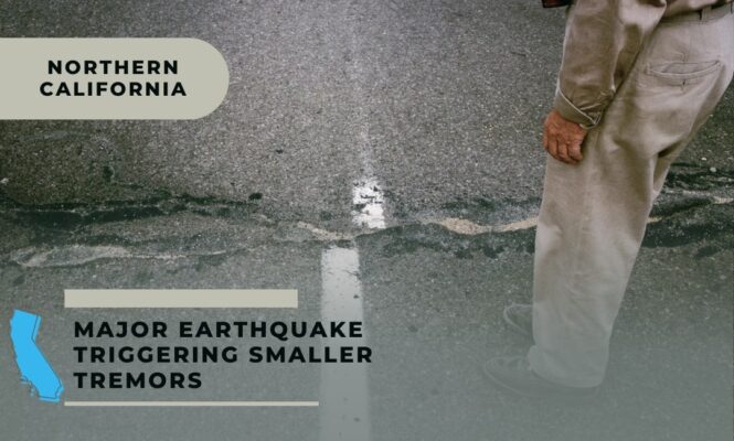 Northern California - Major Earthquake Triggering Smaller Tremors