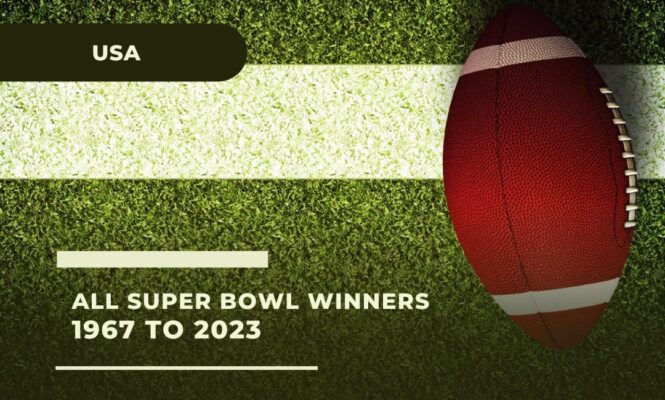 All Super Bowl winners 1967 to 2024: From Legends to Dynasties