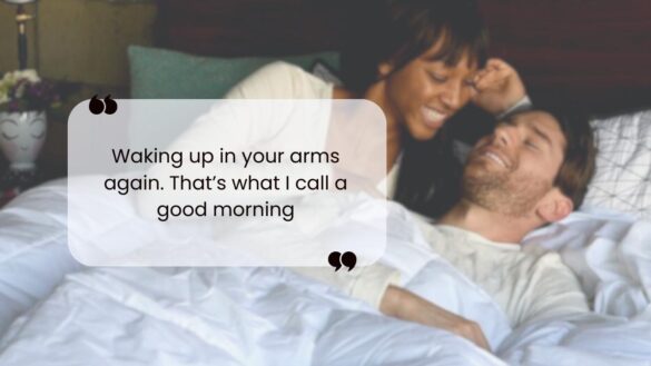 300+ Most Romantic Good Morning Texts to Brighten Her Day