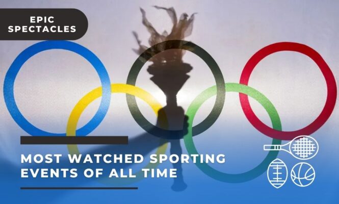 Most Watched Sporting Events of All Time - Epic Spectacles - Southwest ...