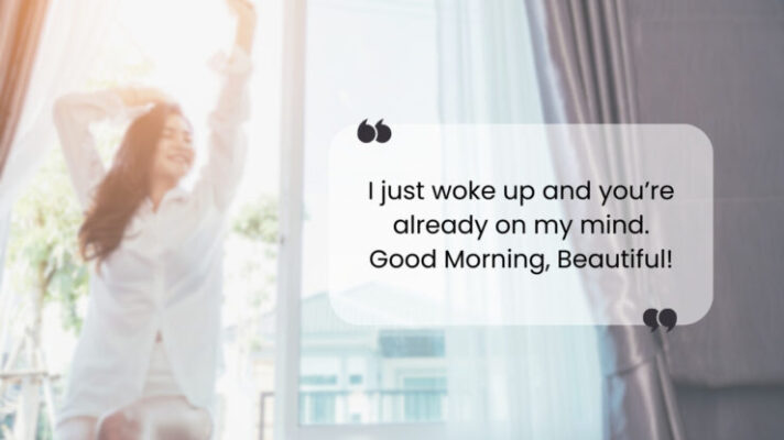 300+ Most Romantic Good Morning Texts to Brighten Her Day
