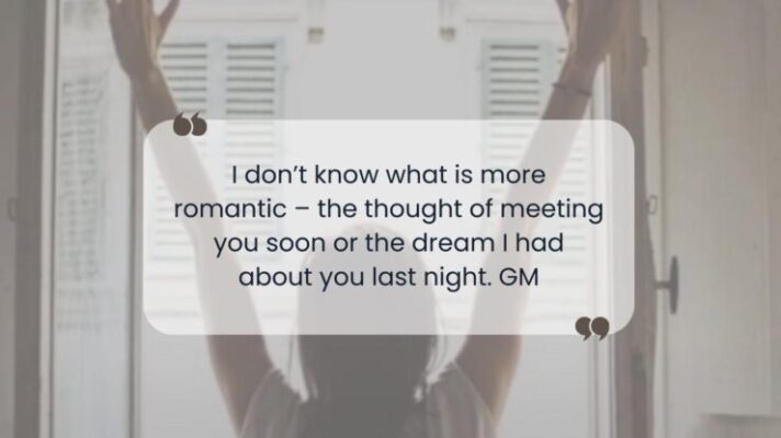 300+ Most Romantic Good Morning Texts to Brighten Her Day