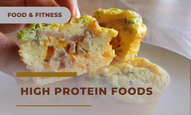 High Protein Foods to Stay Fit All Day - Power Your Day with Protein