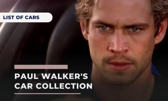 List Of 21 Cars In The Late Paul Walker's Car Collection - Personal ...