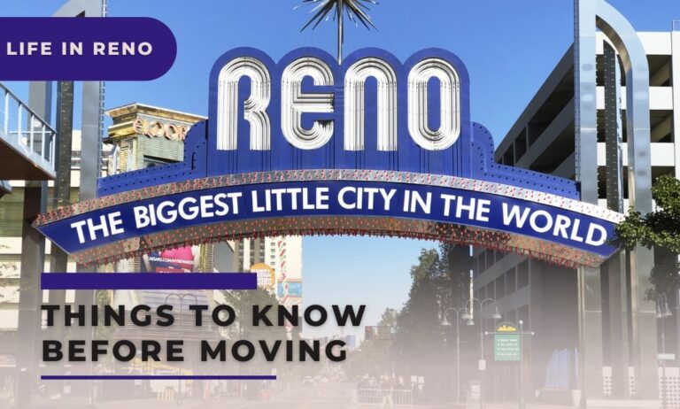 Life in Reno: 10 Things to Know BEFORE Moving to Reno, NV 2024