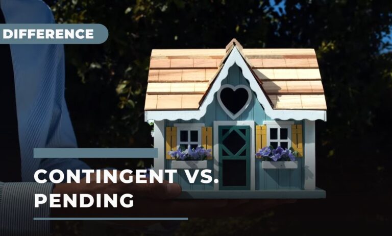 Contingent Vs. Pending: What Is The Difference?